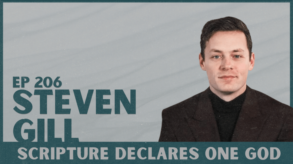 206. Steven Gill – Bible Translations, Teaching & the Oneness of God – The Hacka Podcast